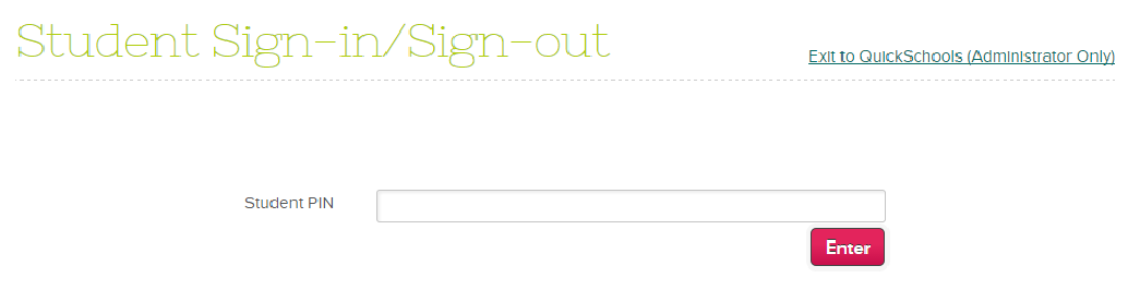 Sign-In / Sign-Out for Students - QuickSchools Blog