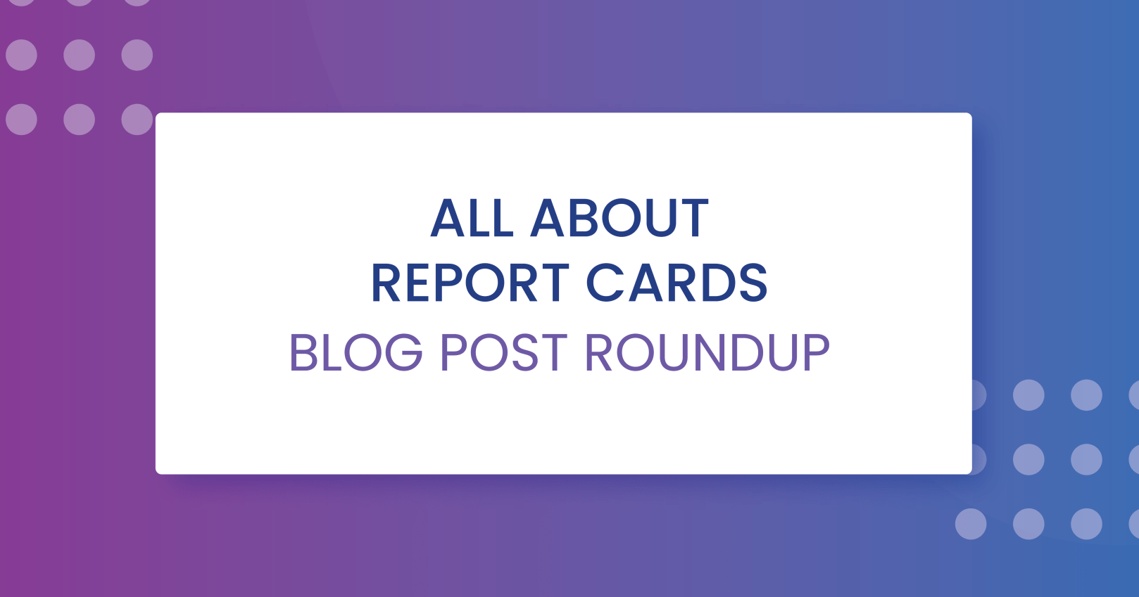 Custom Report Cards Archives - QuickSchools Blog