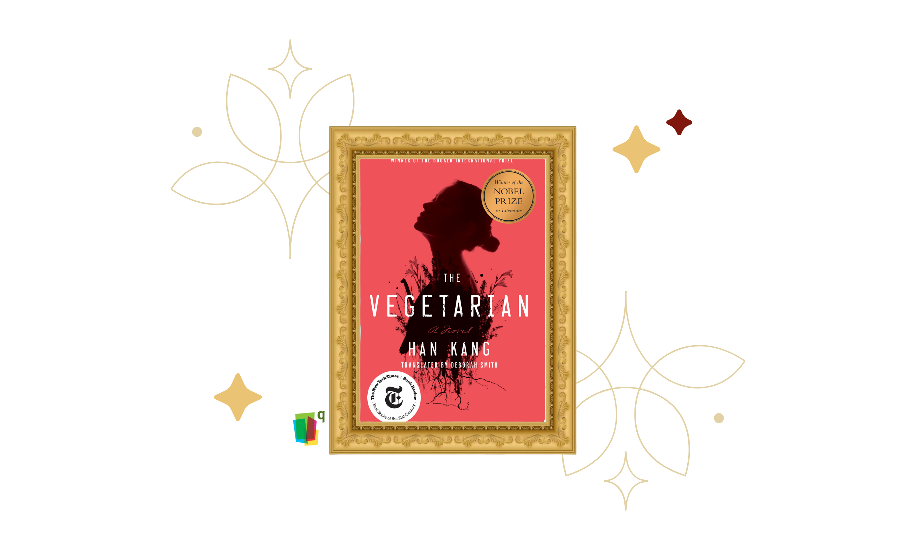 Now That’s A Nobel Idea: Han Kang and Her Literary Voice